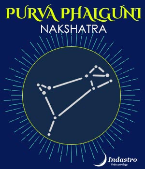 Purva Phalguni Nakshatra