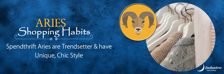 Shopping Habits of Prodigal Aries