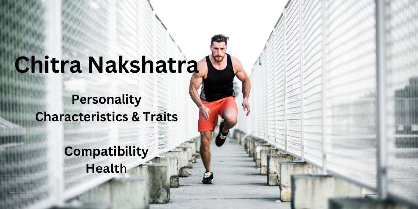 Chitra Constellation- Personality & Traits