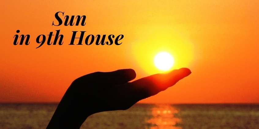Sun in Ninth House â€“ Effects & Influence